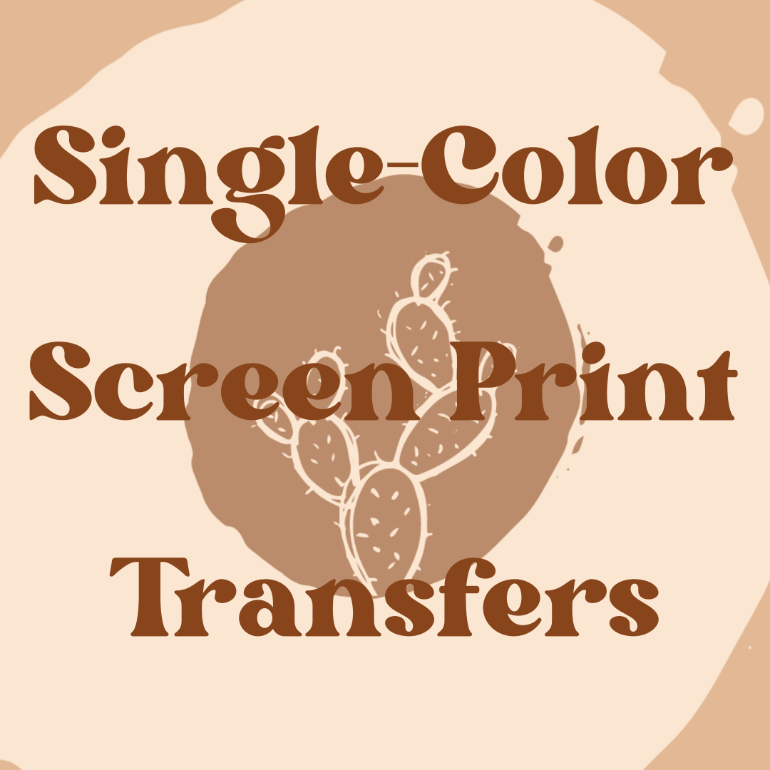 single-color screen print transfers – Donny Brooks Designs